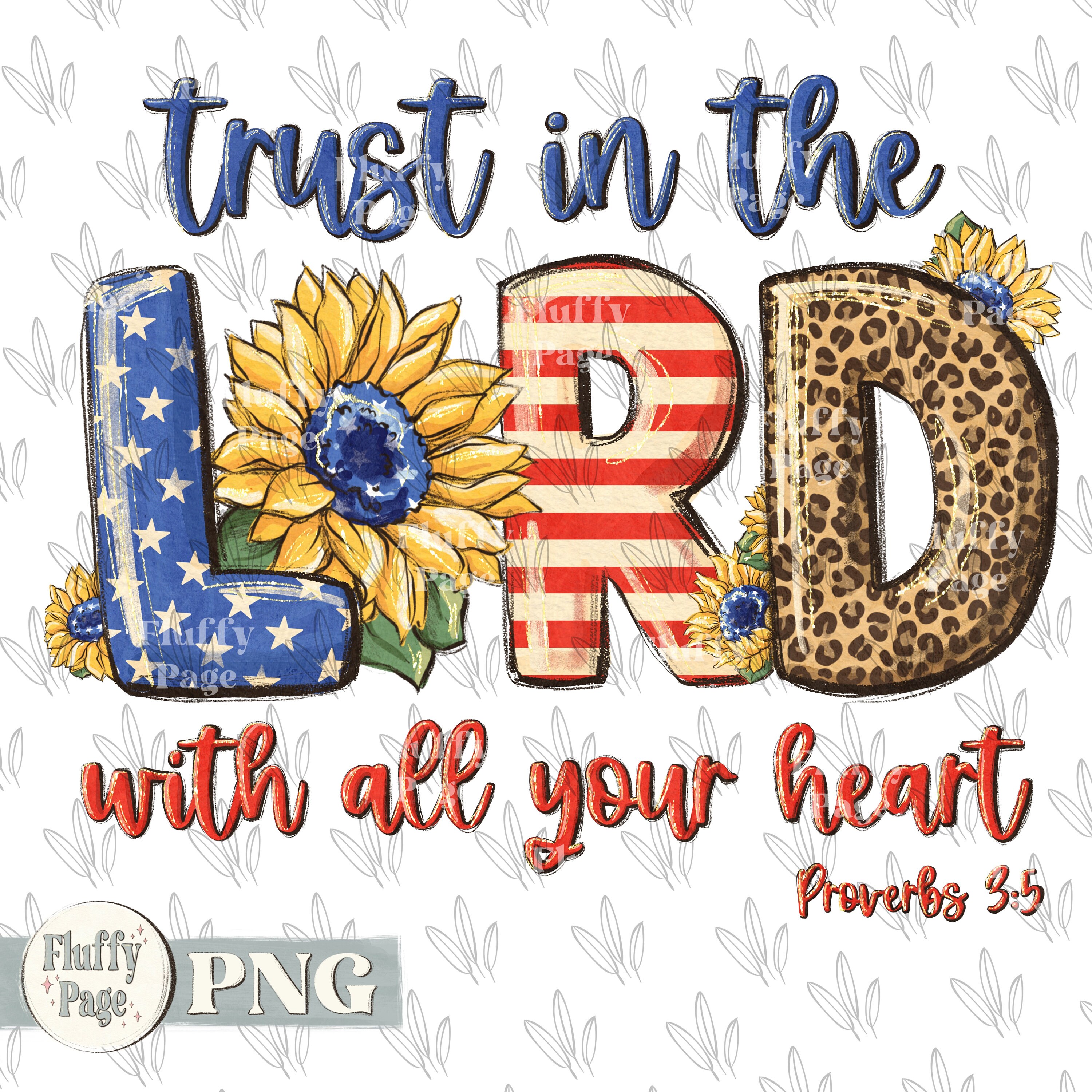 Trust in the Lord PNG, 4th of July, Independens Day, Summer Christian ...