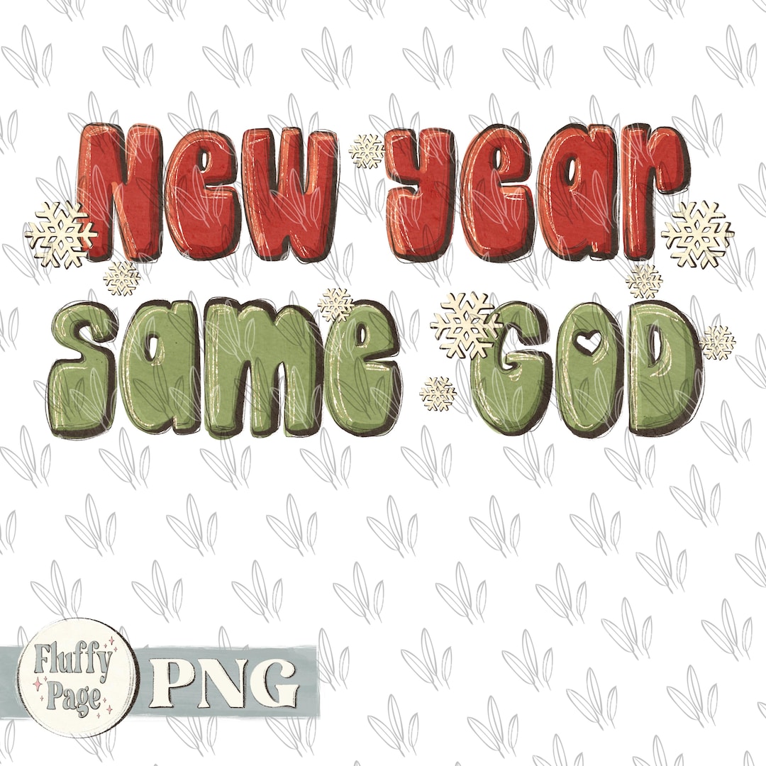 New Year Same God PNG, New Year, Winter Holidays, Jesus Adore Him Christian Christmas, Christ ...