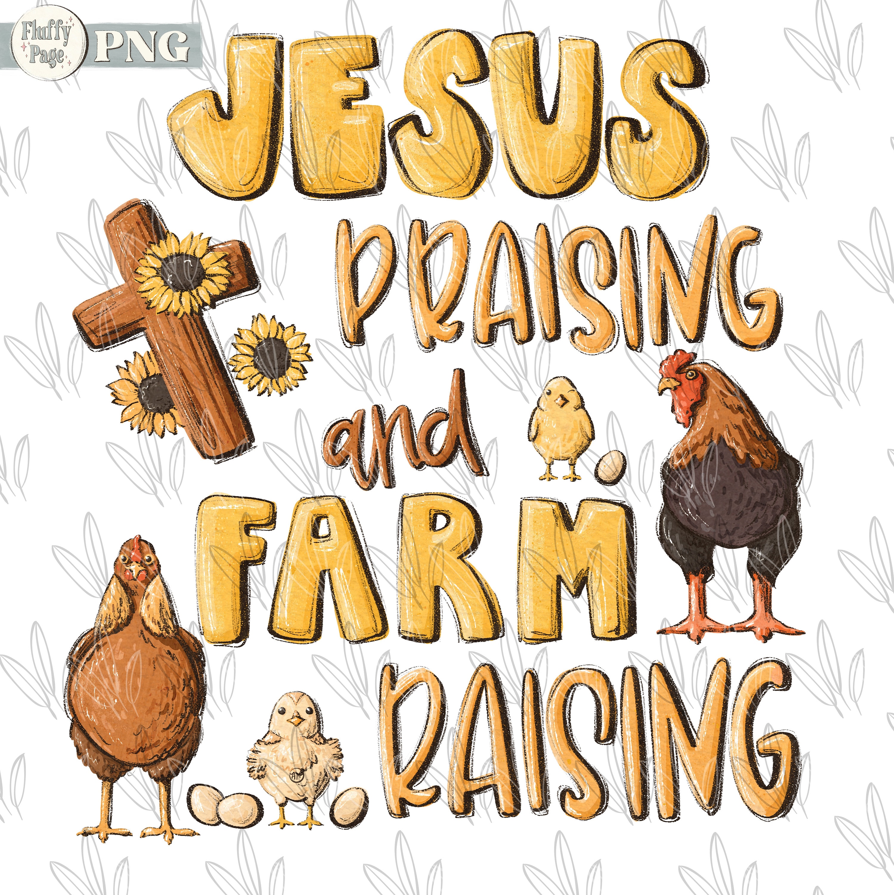 Jesus Praising and Farm Raising PNG, Country Life Chickens, Christian ...