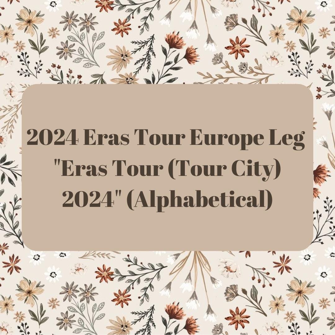 2024 Eras Tour Europe Leg Eras Tour Tour City 2024 Alphabetical