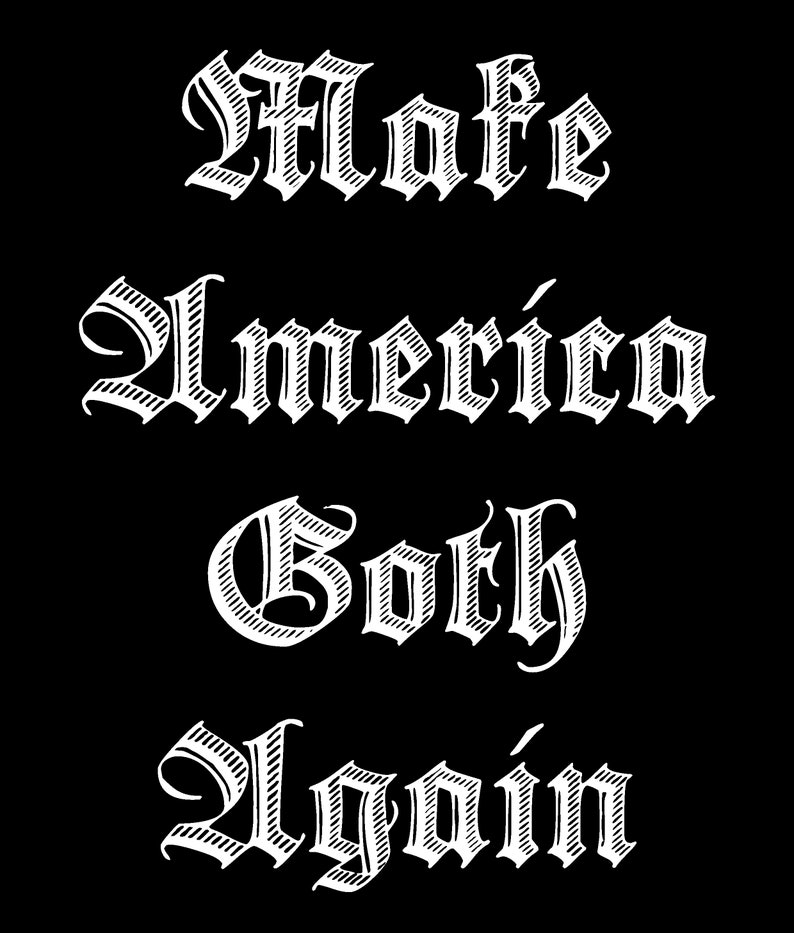 Make America Goth Again PNG - Etsy