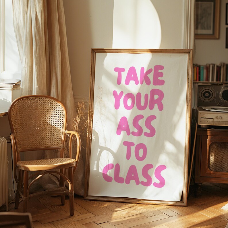 Take Your Ass to Class Pink Retro Digital Print - Etsy