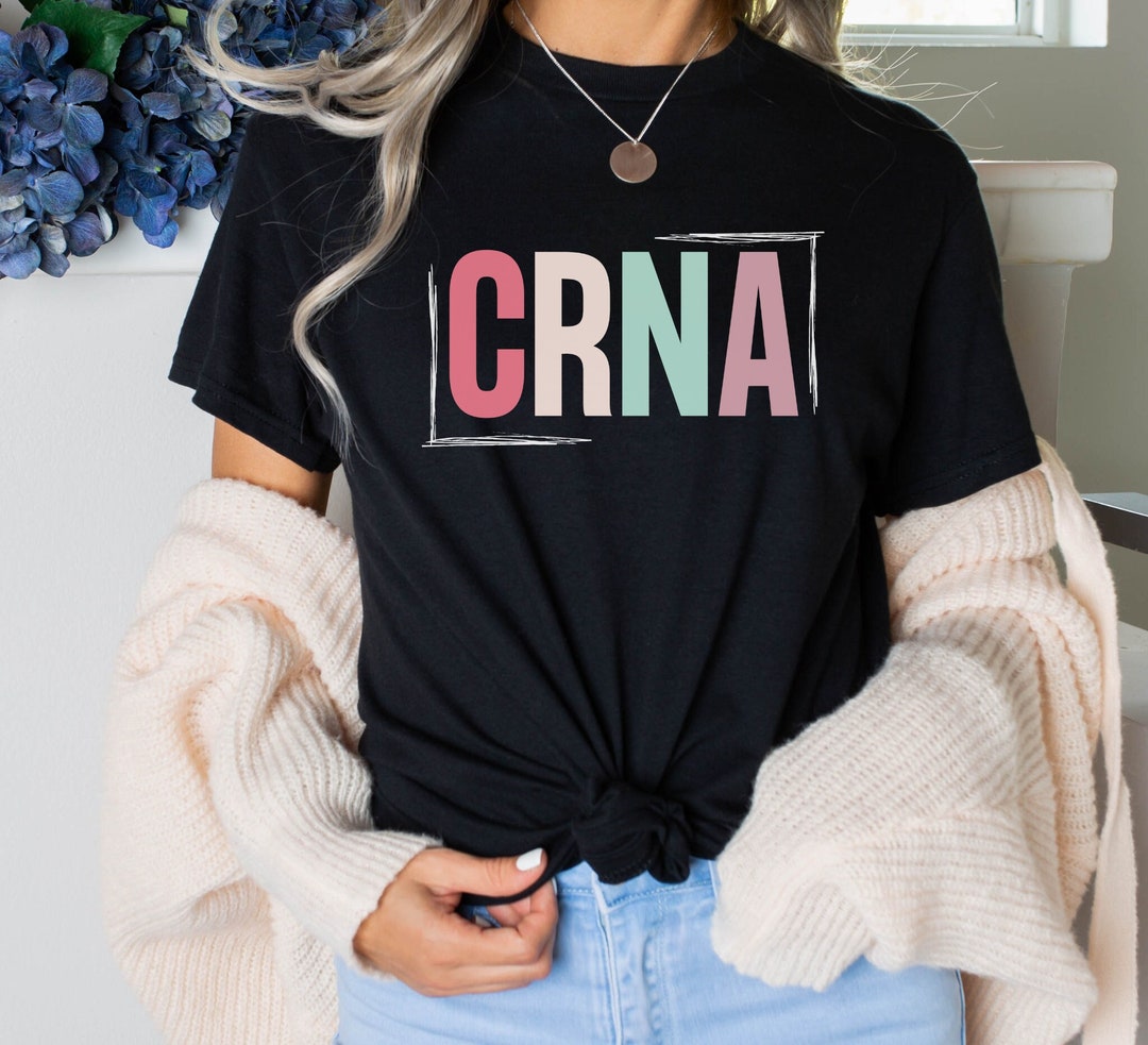 Crna Shirt, Crna Gifts, Crna Graduation, Crna Graduation Gifts, Crna ...