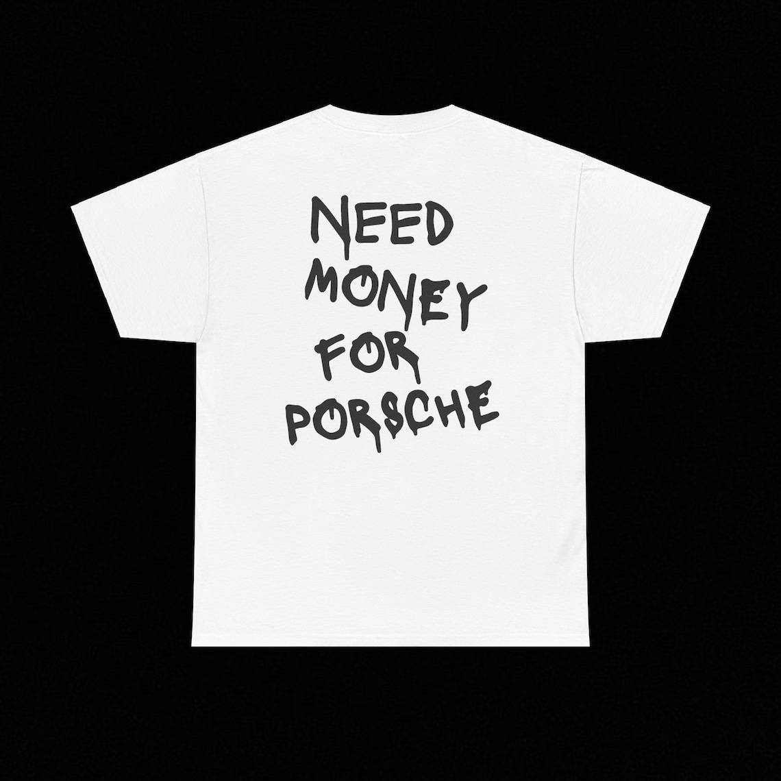 Need Money for Porsche T Shirt - Etsy