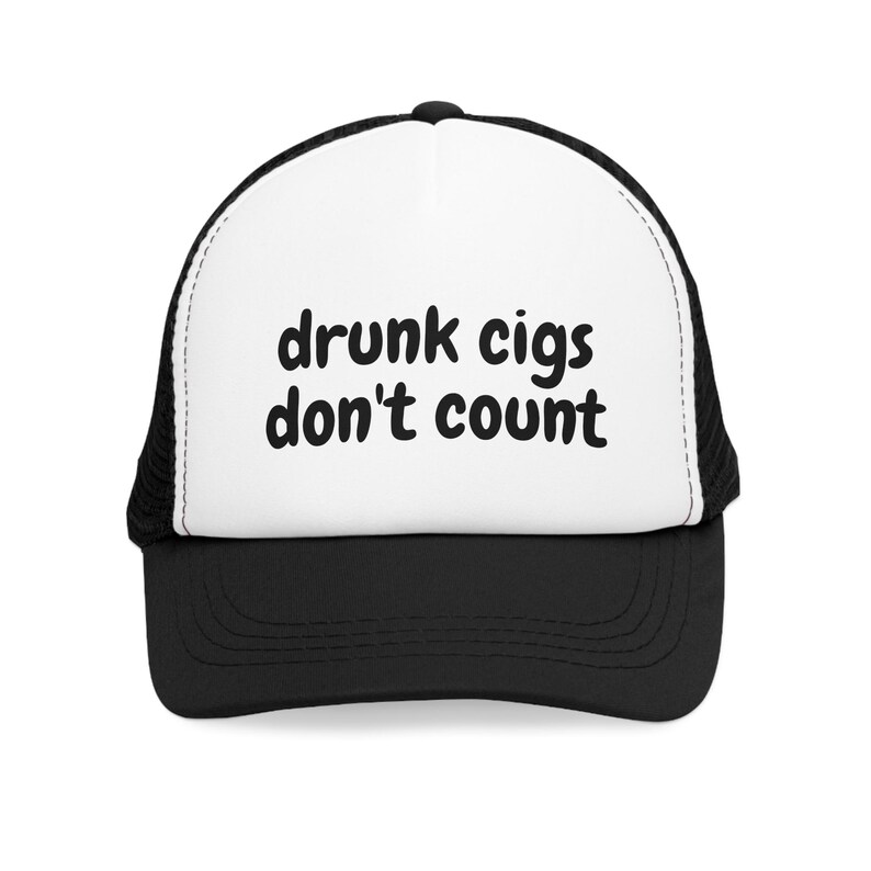 Drunk Cigs Don't Count Trucker Caps - Etsy