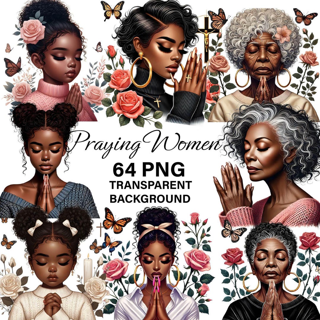 64 Black Girl Praying Clipart PNG, Women of All Ages, Woman of Faith, Praying Black Women ...