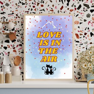 Digital Print love is in the Air, Inspirational Print, Bright Prints ...