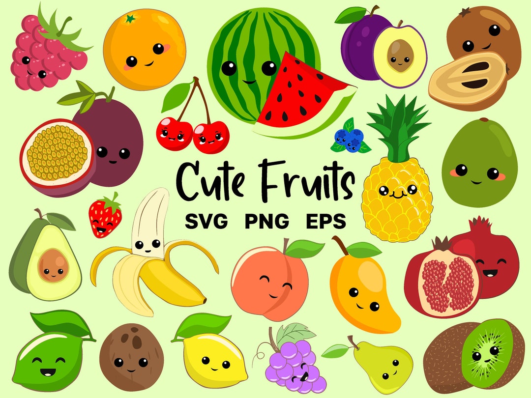 Cute Fruits SVG Clipart - Kawaii Fruits PNG Bundle - Vector Files ...