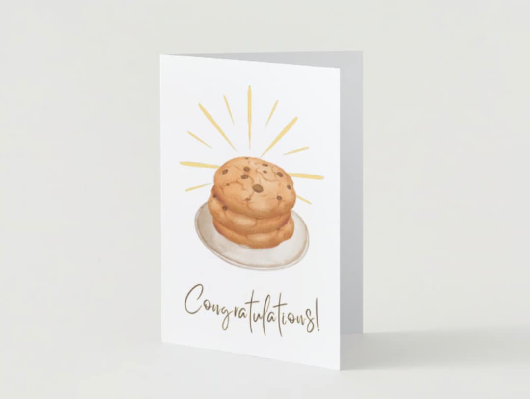 Congratulations Want A Cookie Card | Congrats Cookie | Funny Congrats ...