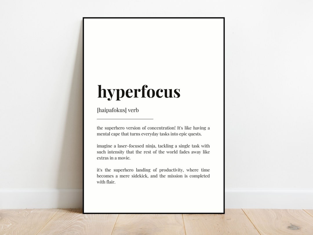 Hyperfocus Definition Print Autism ADHD Acceptance Wall Art Definition ...