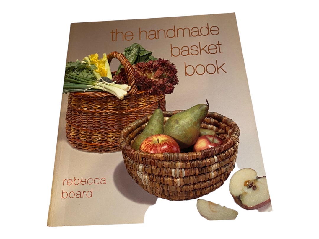 Handmade Basket Book by Board, Rebecca Krause Publications How To - Etsy