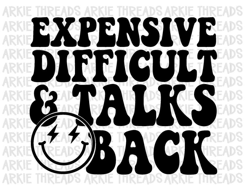 EXPENSIVE DIFFICULT TALKS Back Png Digital Download Svg - Etsy EXPENSIVE DIFFICULT TALKS Back Png Digital Download Svg - Etsy