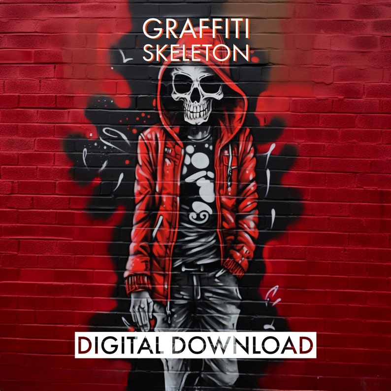 PRINTABLE Graffiti Skeleton V2 Graffiti Art Poster Urban Art Skeleton ...