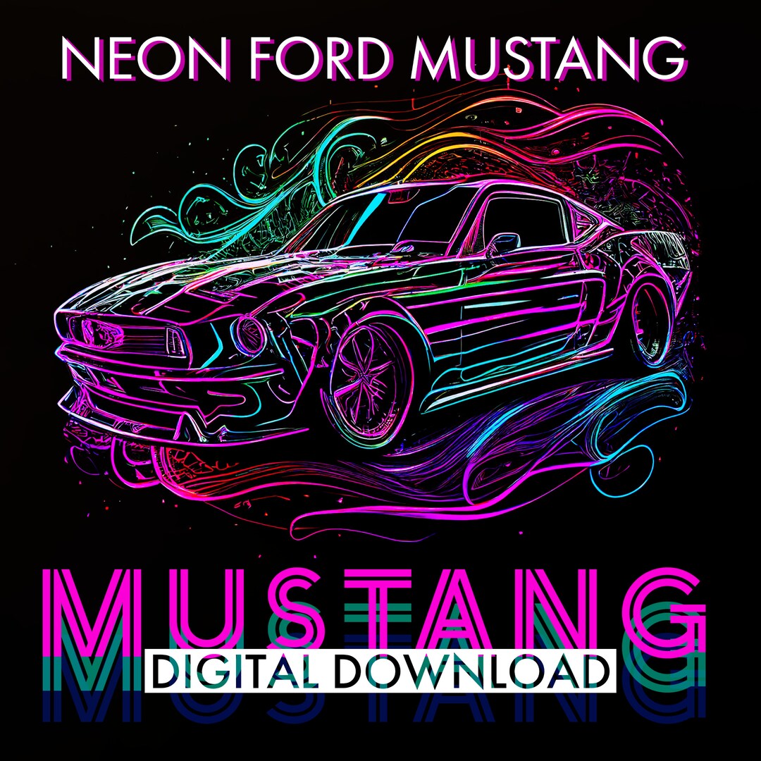 PRINTABLE Neon Ford Mustang Digital Download Neon Prints Neon Mustang ...