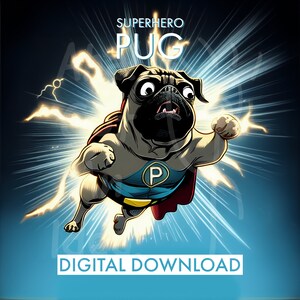 PRINTABLE Super Hero Pug | Adorable Superhero Pug Digital Download ...