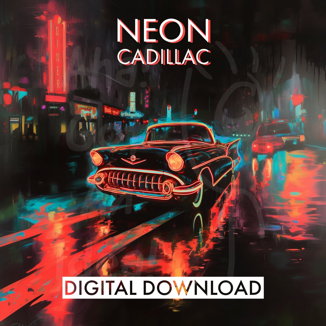 PRINTABLE Neon Vintage Cadillac Digital Download Cadillac Poster Neon ...