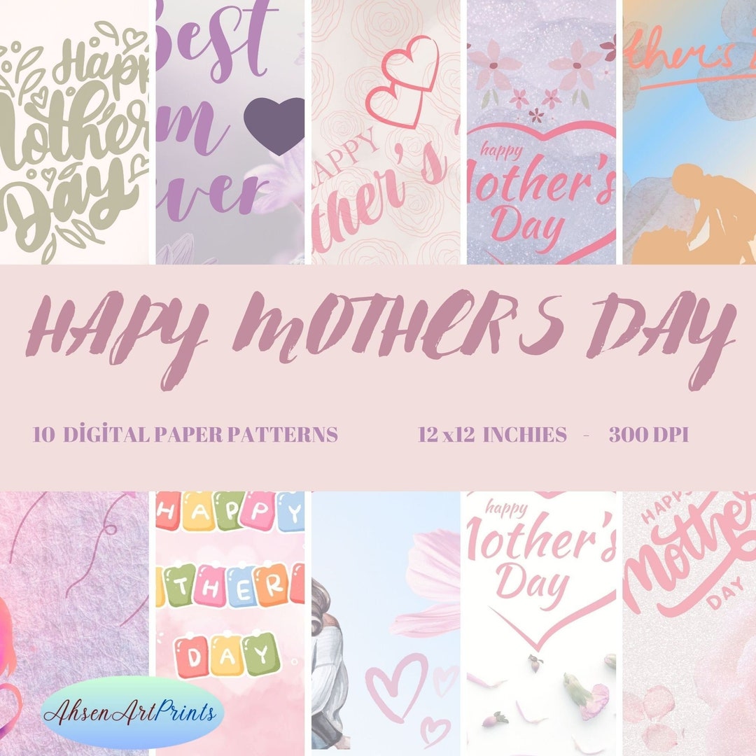 Mothers Day Digital Paper Download and Print, Mothers Day Gift for Mom ...