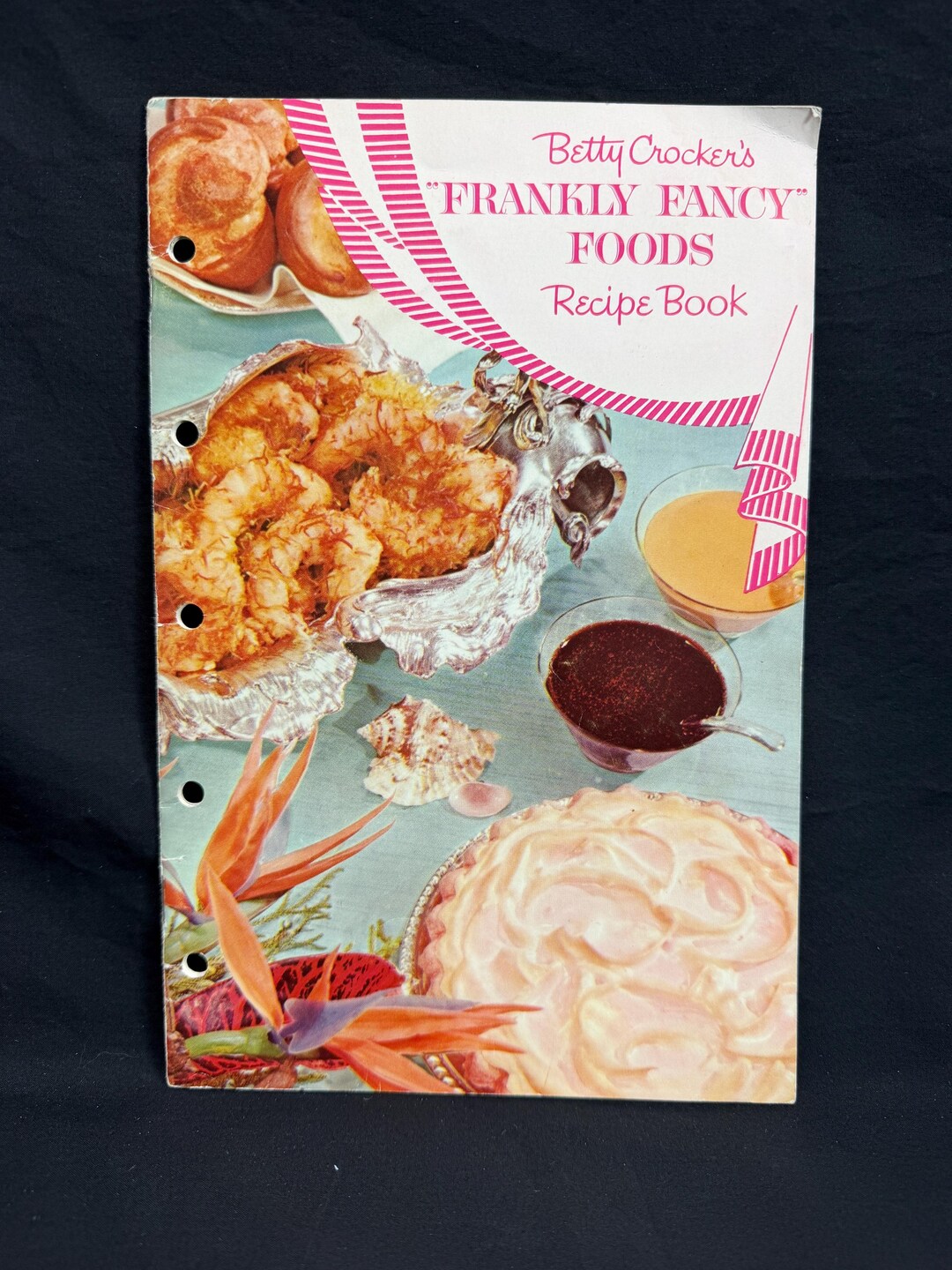 Vintage 1959 Betty Crocker Frankly Fancy Foods Recipe Book Cookbook ...