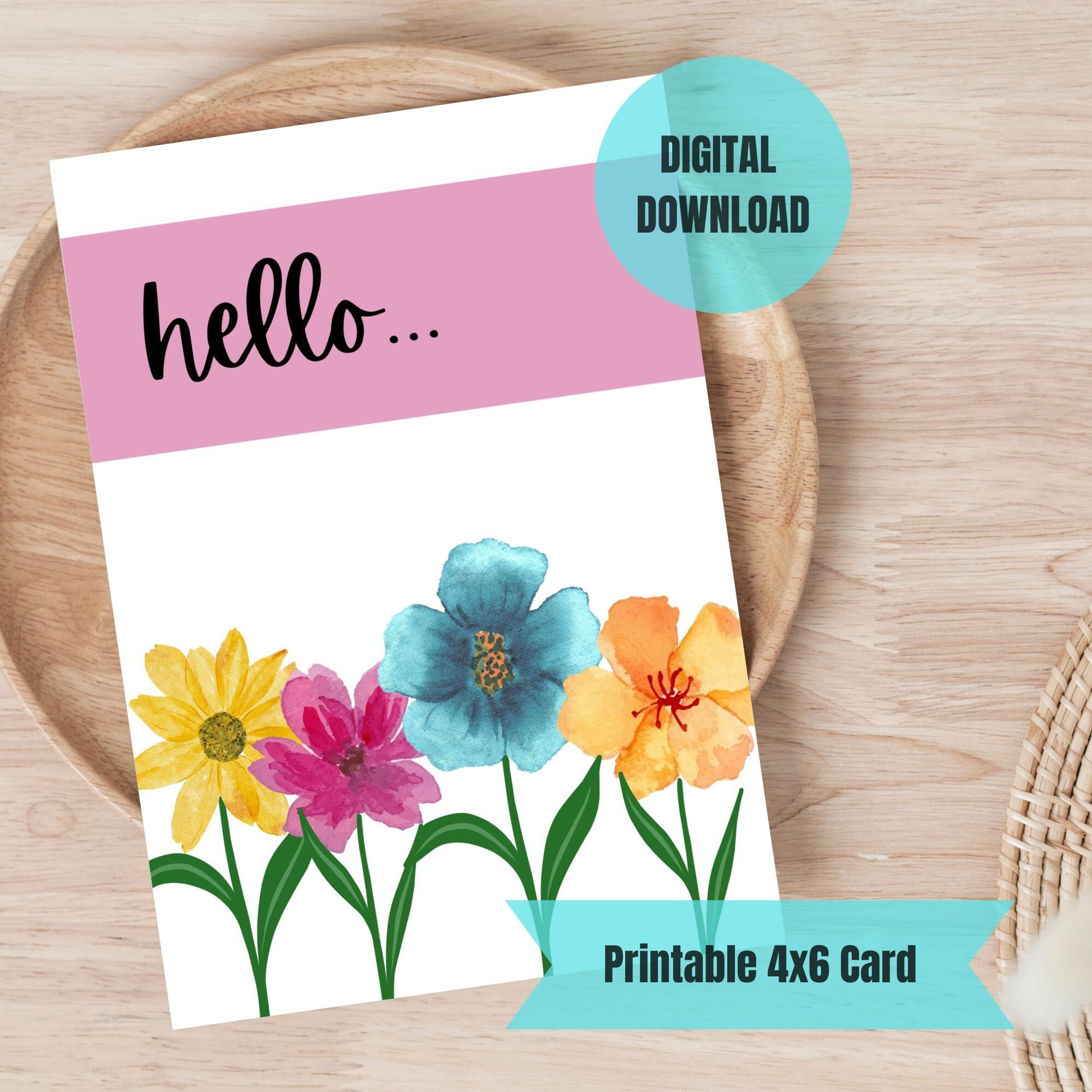 Hello Printable Card | 4"x6" Card W/ Flowers | Blank Inside ...