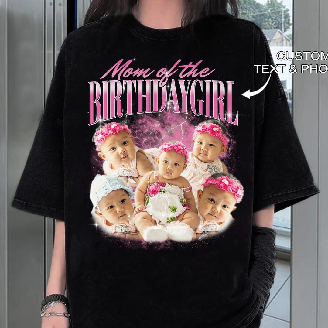 Mom of the Birthday Girl Custom Shirt, Custom Birthday Photo Collage ...