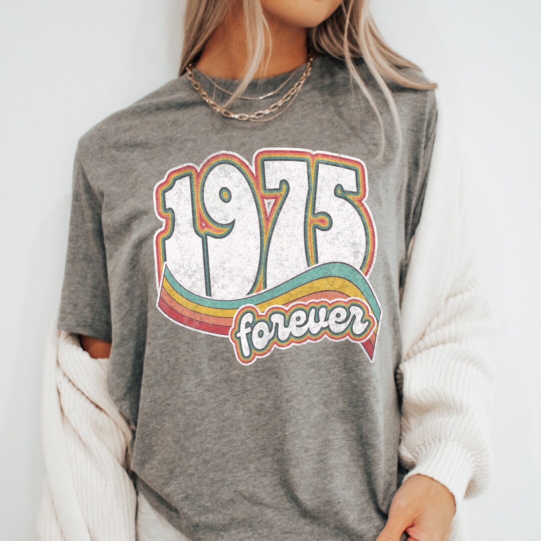 1975 Forever, Retro Tee, 1975 Birthday, Graduation, Anniversary ...