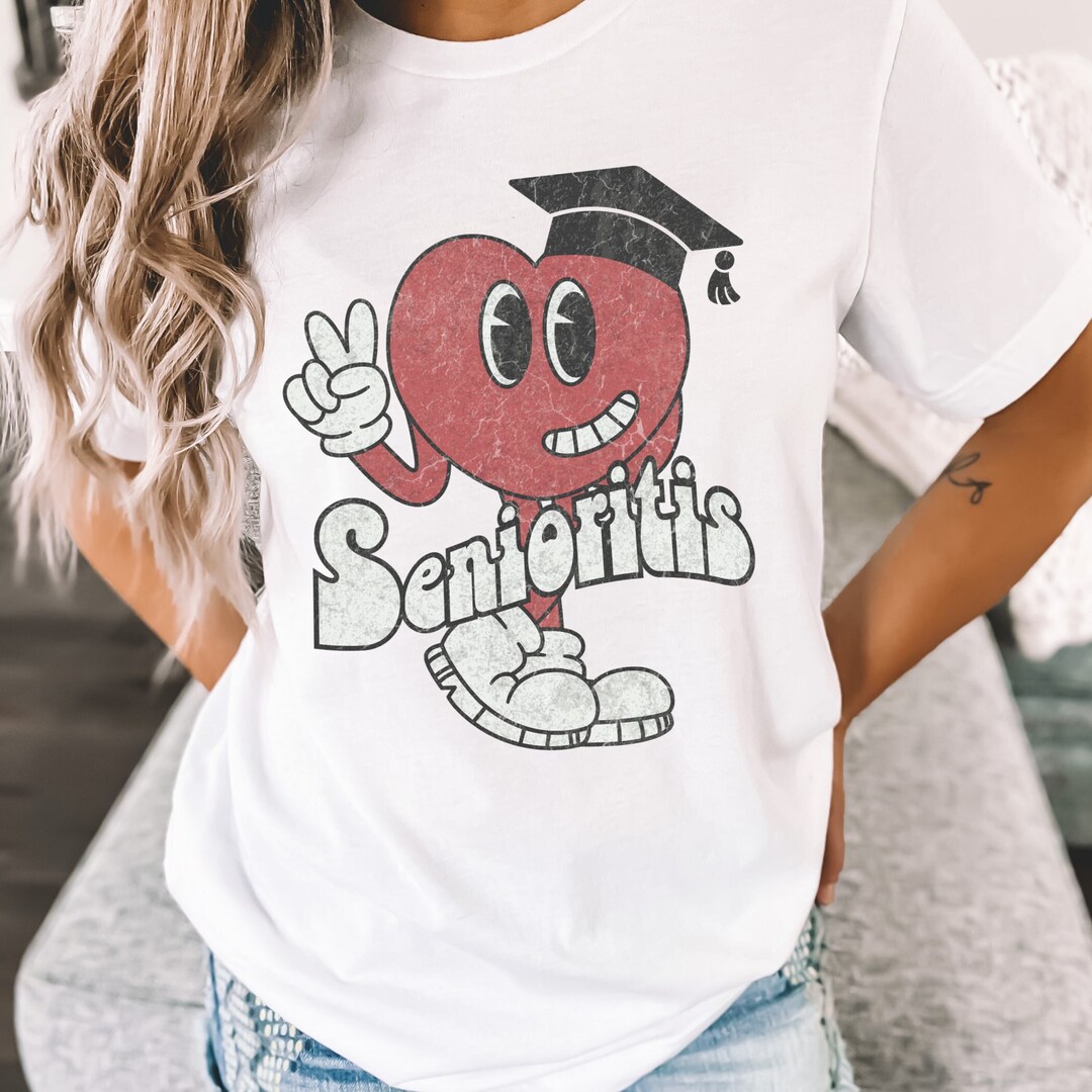 Senioritis, Senior 25, Vintage Vibe, Character Tee, Senior Gift ...
