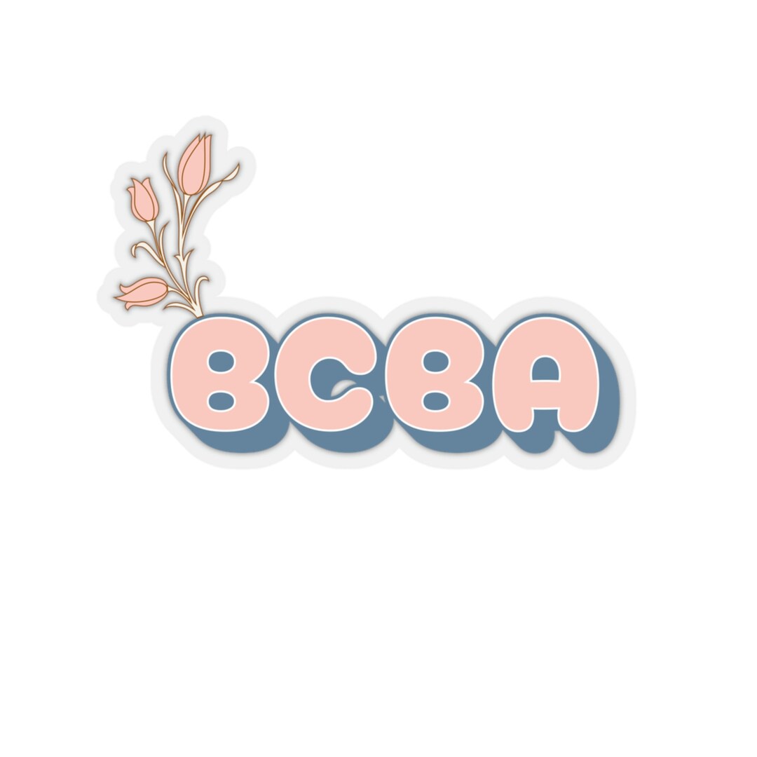 BCBA Kiss-cut Stickers, Behavior Technician Sticker, ABA Therapist Gift ...