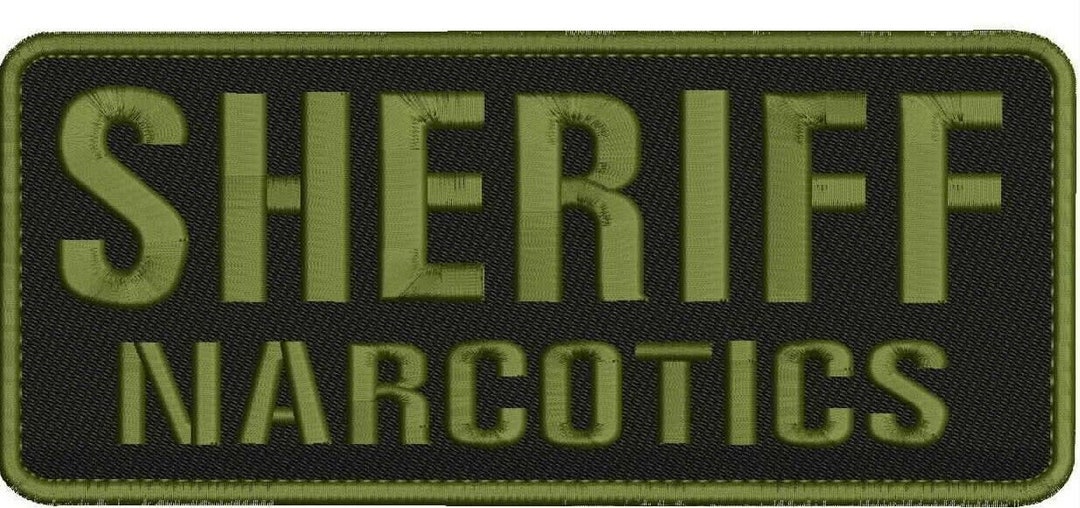 Sheriff Narcotics Embroidery Patch 4x10 Hook Od Green Border - Etsy