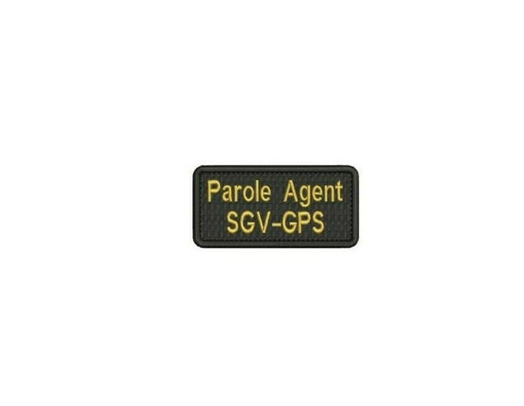 Parole Agent Sgv Gps Embroidery Patches 2x4 Hook Gold - Etsy