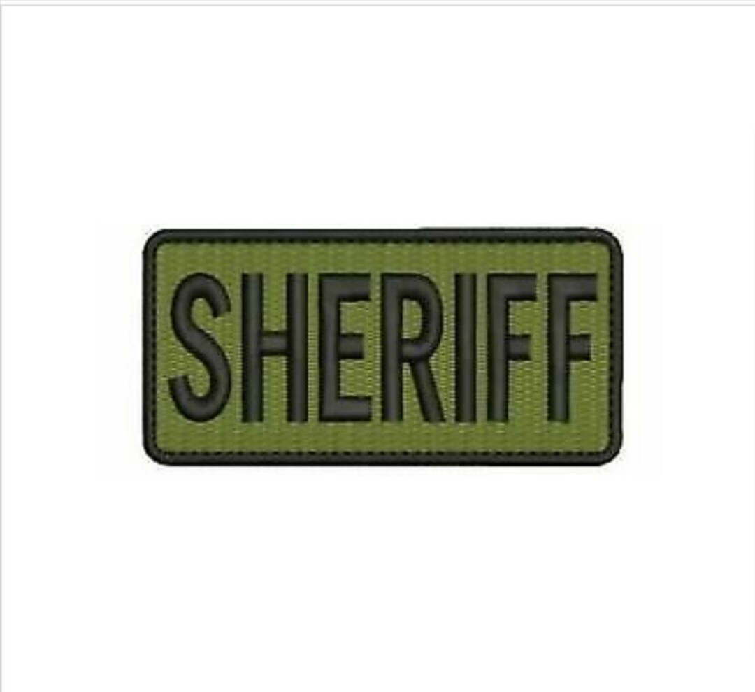 Sheriff Embroidery Patch 2x4 Inches Hook Od Green Black Letters/border - Etsy