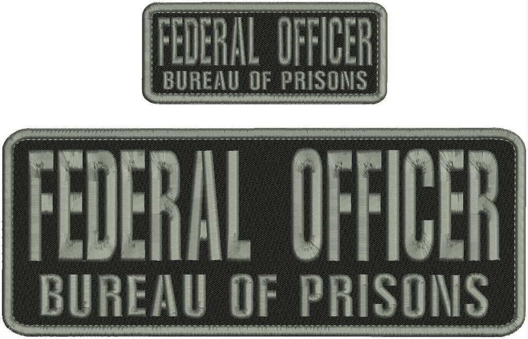 Federal Officer B of P Emb Patch 4x11 &2x5 Hook on Back Gray on Black ...