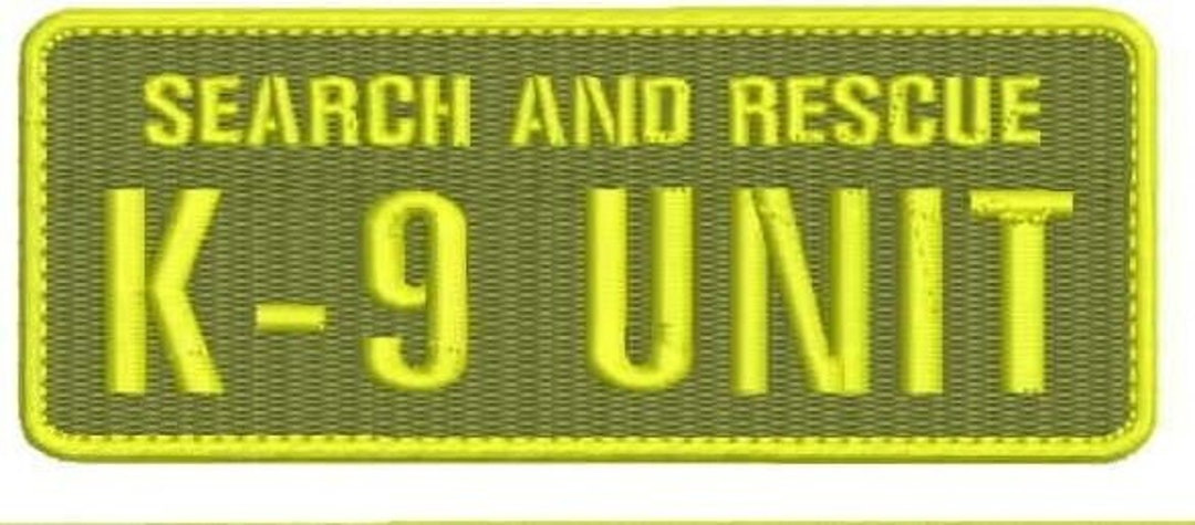 Search and Rescue K9 Unit Embroidery Patch 2x5 Hook Yellow Od Green - Etsy