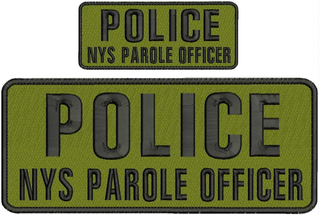 Police Nys Parole Officer Embroidery Patches 4x10 and 2x4 Hook Od Green ...