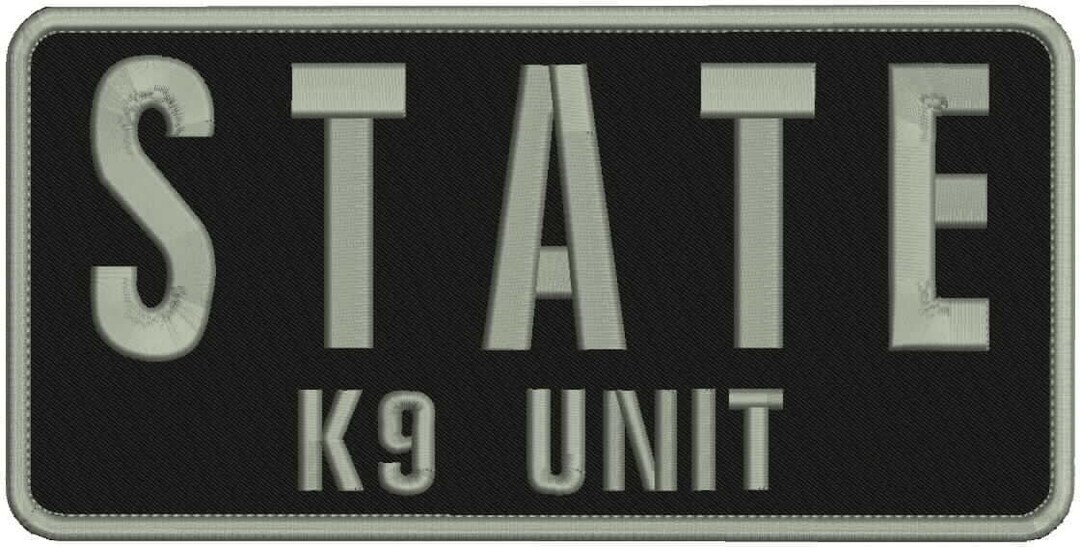 State K9 Unit Embroidery Patch 5x10 Hook on Back Letters Silver - Etsy