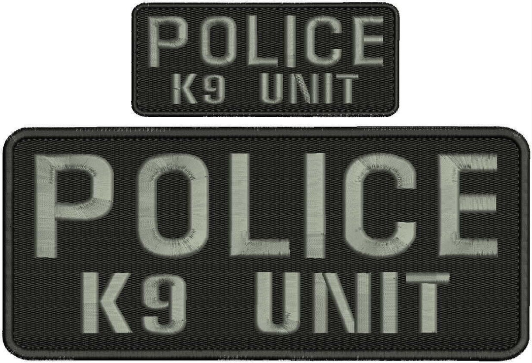 Police K9 Unit Embroidery Patches 4x8 and 2x5 Hook on Back Letters in ...
