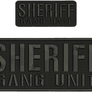 Sheriff Gang Unit Embroidery Patch 4x10 and 2x5 Inches Hook All Black ...