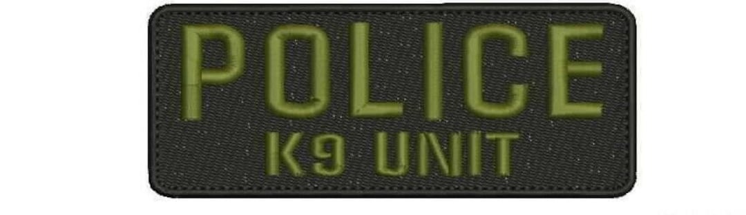 Police K9 Unit Embroidery Patches 2x5 Hook on Back Od Green - Etsy