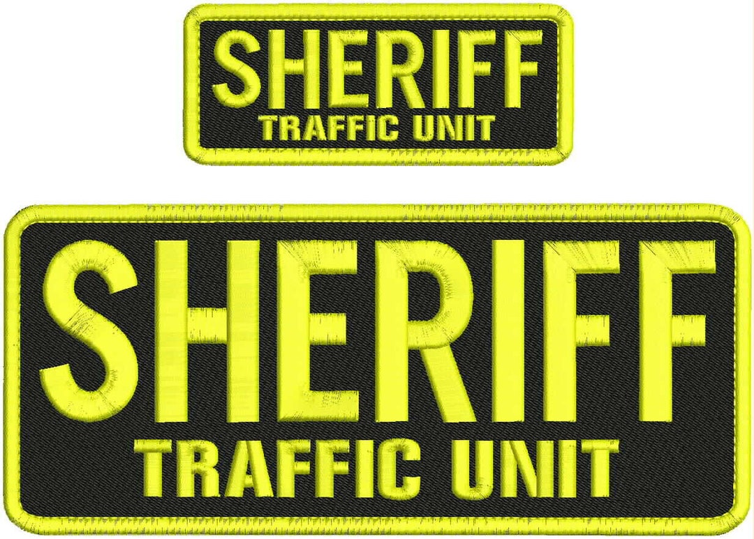 Sheriff Traffic Unit Embroidery Patch 4x10 &2x5 Hook on Back Yellow on Black - Etsy