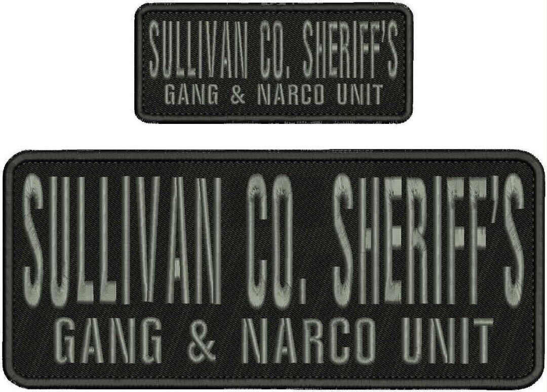 Sullivan Co Sheriff's Gang Narco Unit Embroidery Patch 4x10 and 2x5 ...