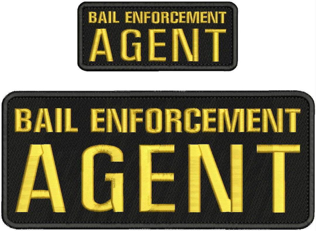 Bail Enforcement Agent Embroidery Patches 4x10 and 2x5 Hook on Back ...