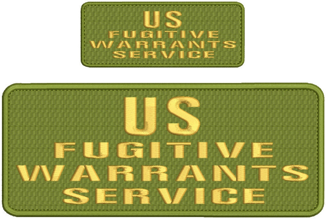 Us Fugitive Warrants Service Embroidery Patches 4x10 and 2x5 Hook Od ... Us Fugitive Warrants Service Embroidery Patches 4x10 and 2x5 Hook Od ...
