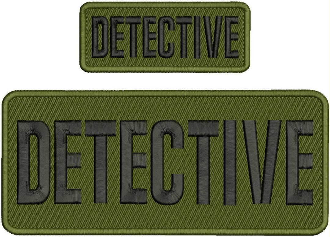 Detective Embroidery Patch 4x10 and 2x5 Hook on Back Black on Od Green ...