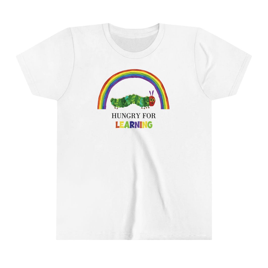 Hungry for Learning Kids Tshirt, Hungry Caterpillar Youth Short Sleeve ...
