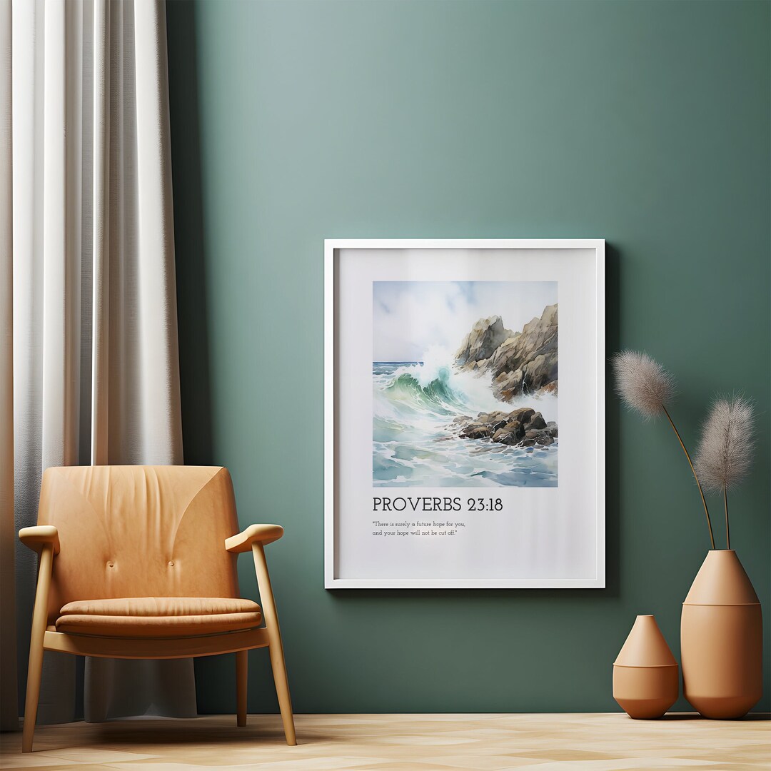 Proverbs 23:18 Digital Print; 7 Designs; Modern Scripture Collection ...