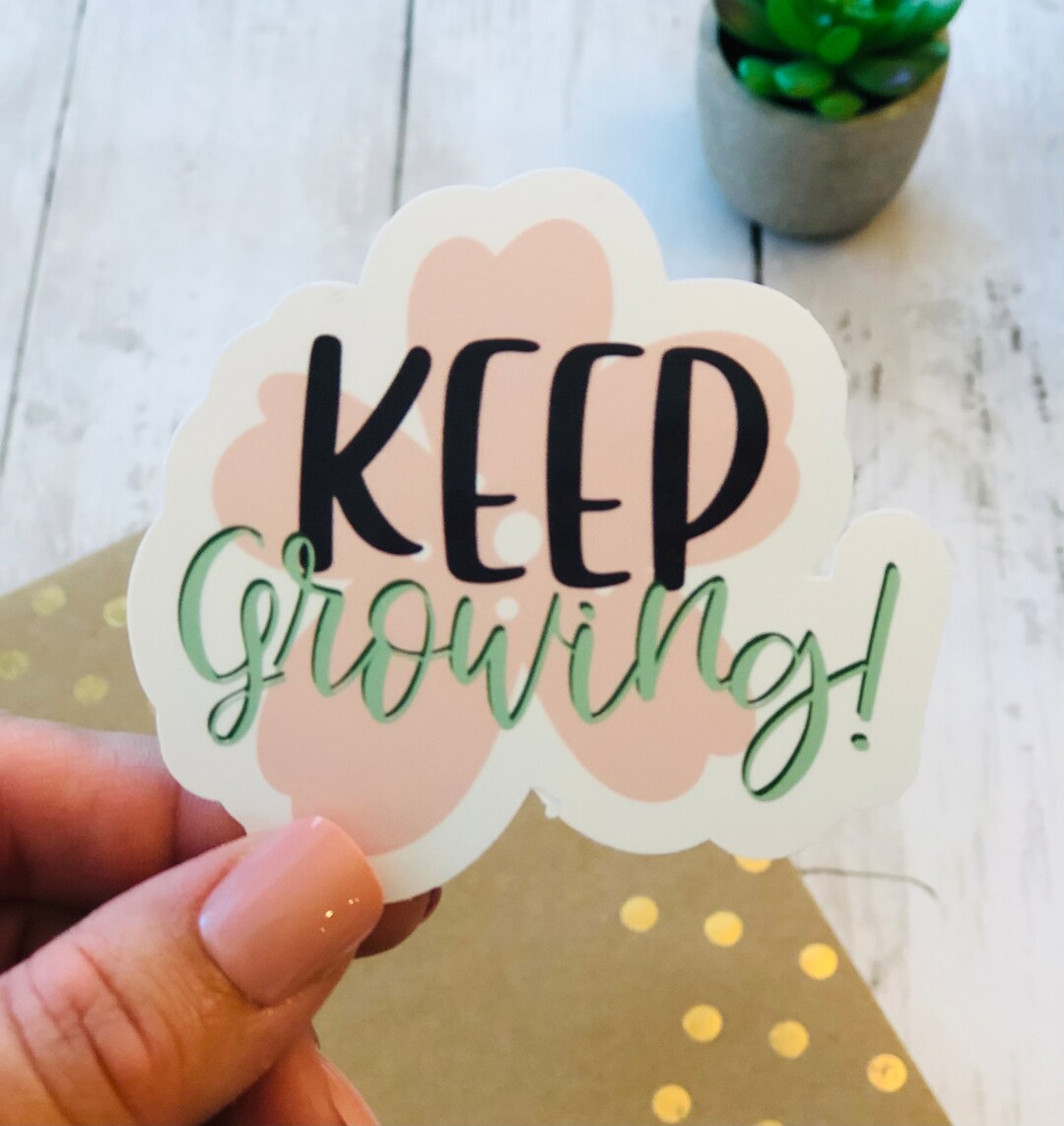 Keep Growing: Growth Mindset Classroom Teacher Sticker Laptop Sticker ...