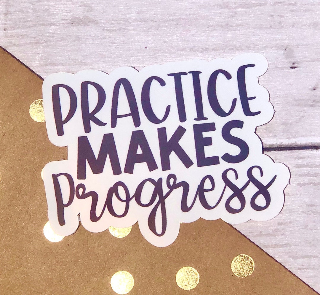 Practice Makes Progress: Growth Mindset Classroom Teacher Sticker Back ...