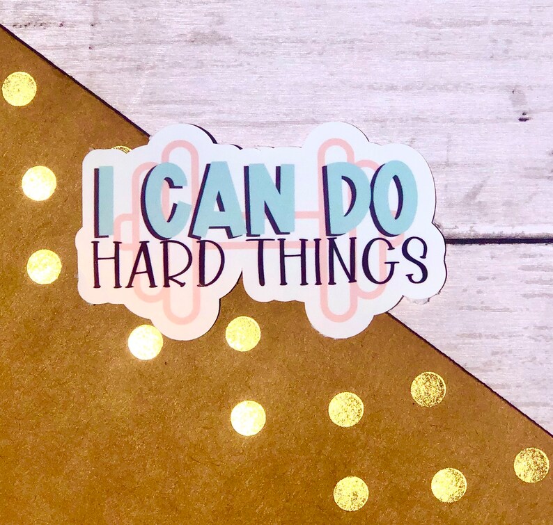 I Can Do Hard Things: Growth Mindset Classroom Teacher Sticker Back to ...
