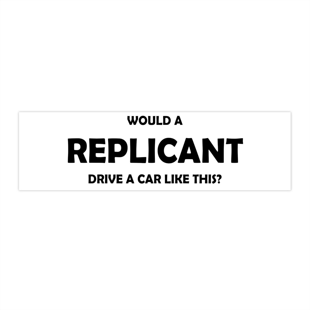 Blade Runner Inspired Replicant Bumper Sticker - Etsy