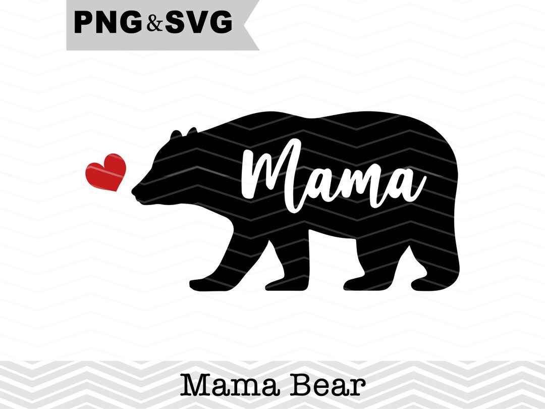 Mama Bear SVG, Mama Bear Clipart, Mama Bear SVG Cut File for Cricut ...