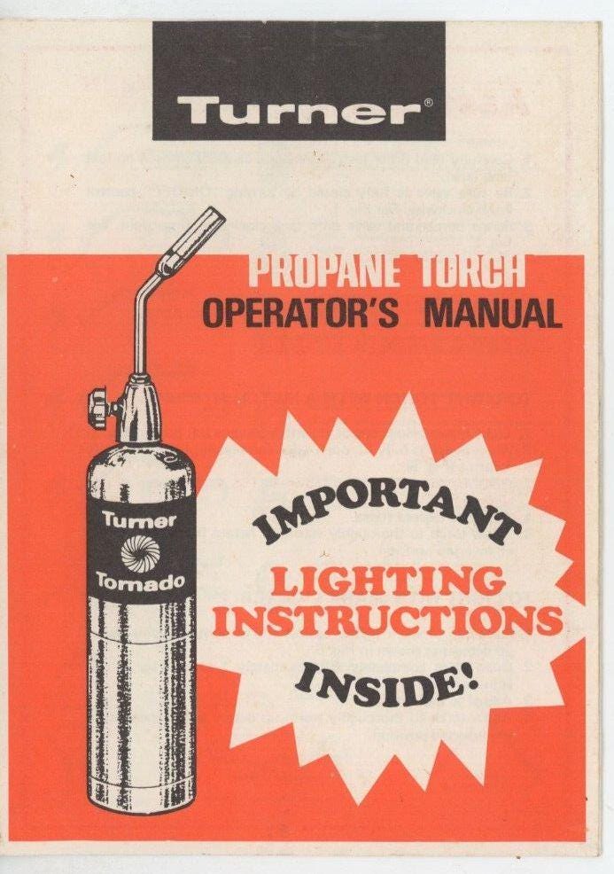 Vintage Turner Tornado Propane Torch Operator s Manual Fold Out Pamphlet Etsy